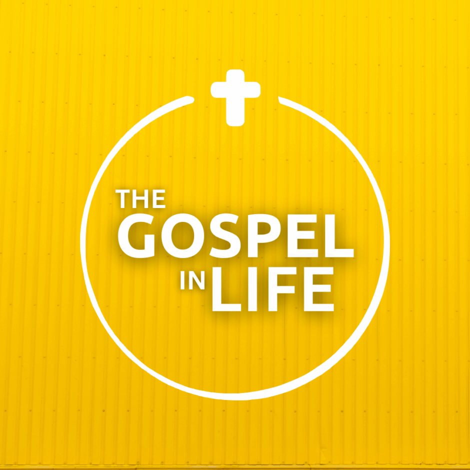 The Gospel in Life - Highview Evangelical Presbyterian Church